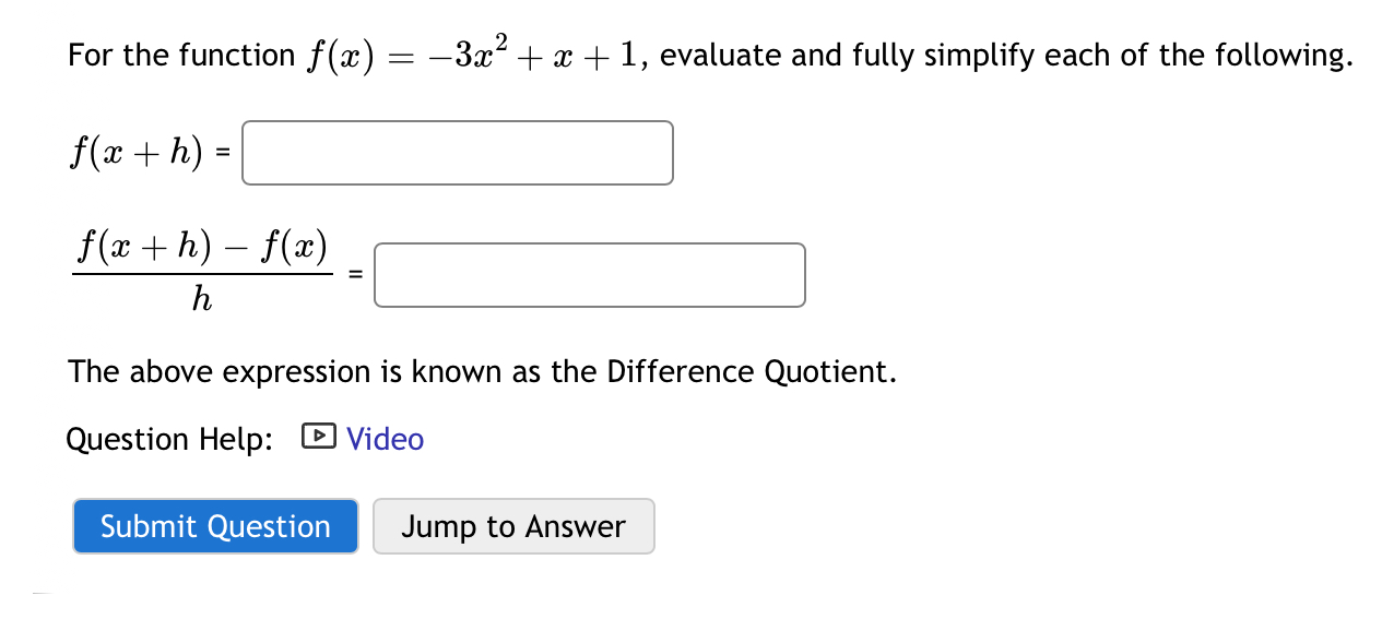Solved For the function f(x)=-3x2+x+1, ﻿evaluate and fully | Chegg.com