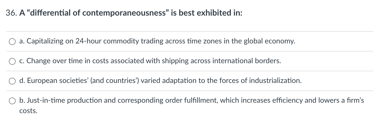 Solved 36. A "differential of contemporaneousness" is best | Chegg.com