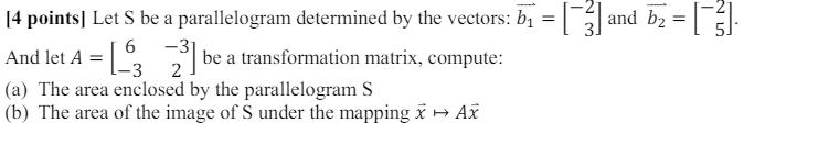 Solved [4 ﻿points] ﻿Let S ﻿be a parallelogram determined by | Chegg.com