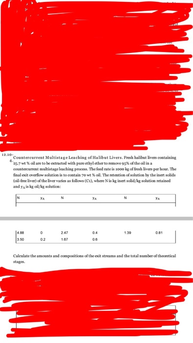 Countercurrent Multistage Leaching of Halibut Livers, | Chegg.com