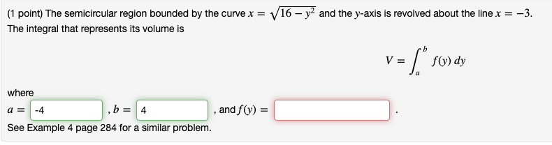 Solved (1 point) The semicircular region bounded by the | Chegg.com