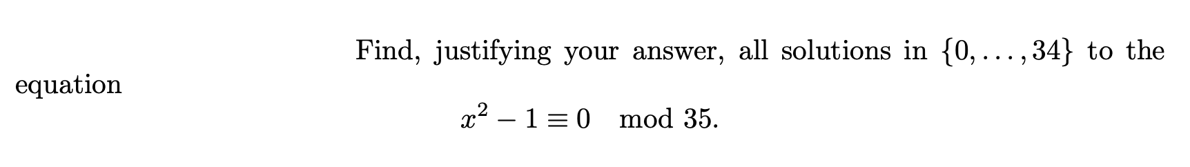 Solved Find, justifying your answer, all solutions in | Chegg.com