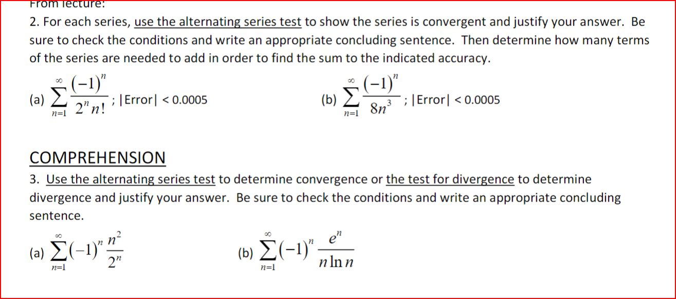 Solved 2. For each series, use the alternating series test | Chegg.com