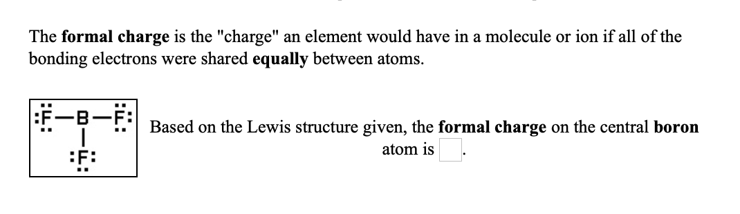 Solved The formal charge is the "charge" an element would | Chegg.com
