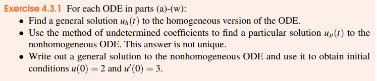Solved Exercise 4.3.1 For each ODE in parts (a)-(w): • Find | Chegg.com