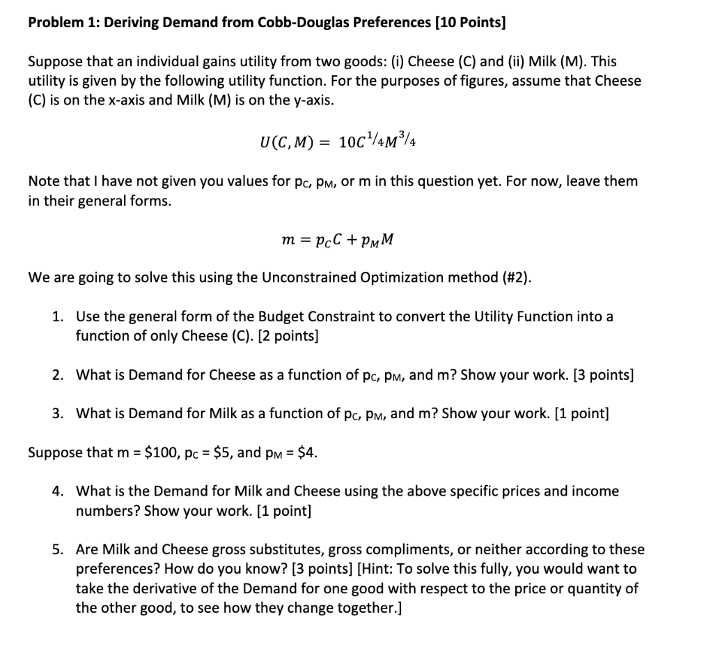 Solved Problem 1: Deriving Demand from Cobb-Douglas | Chegg.com