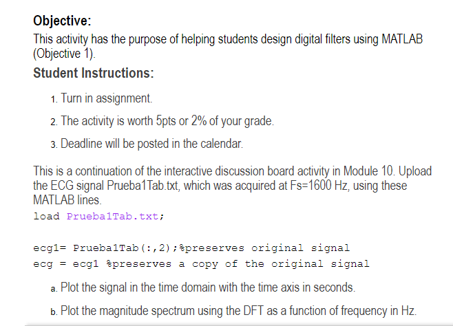 Objective: This activity has the purpose of helping | Chegg.com