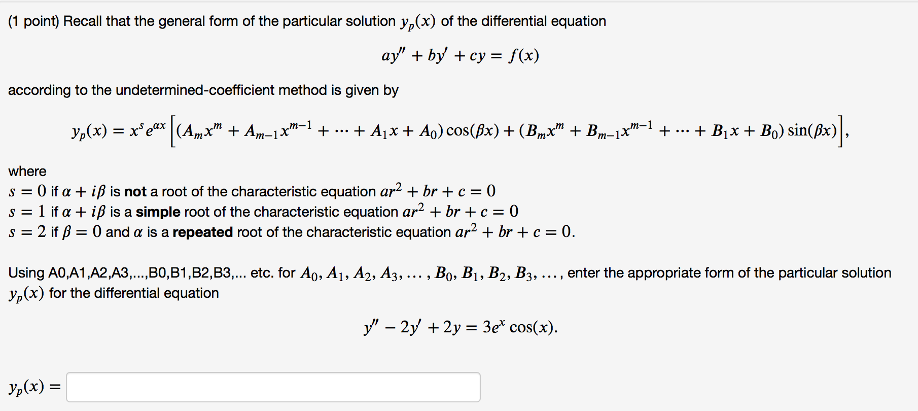 Solved (1 point) Recall that the general form of the | Chegg.com