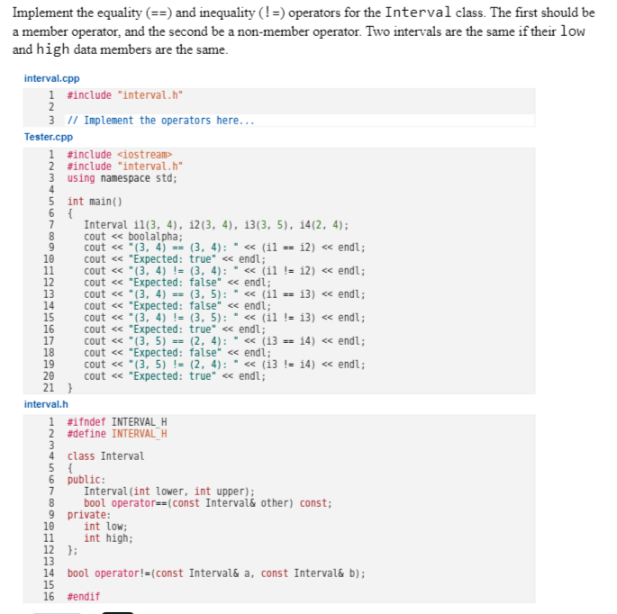 Solved Implement the equality (==) and inequality (!=) | Chegg.com
