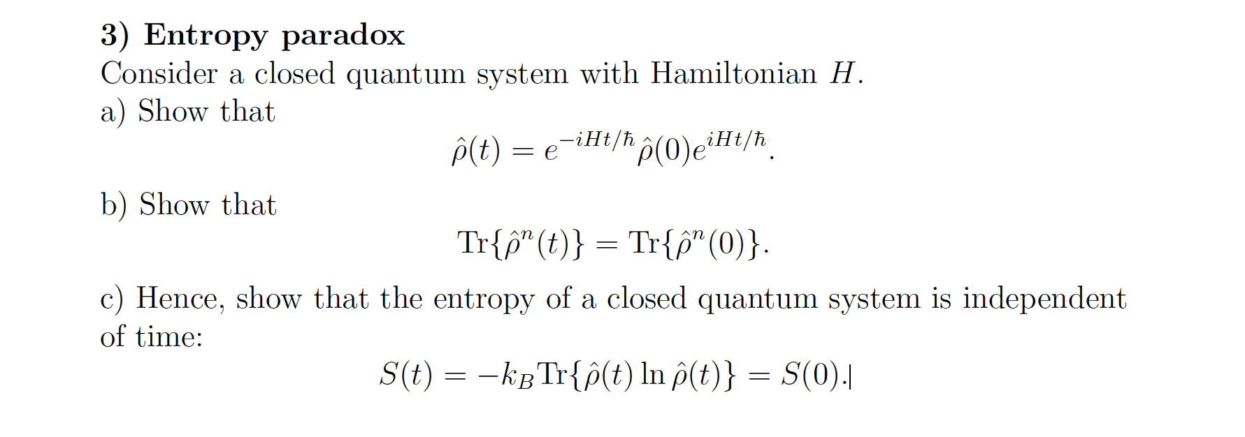 Solved = 3) Entropy paradox Consider a closed quantum system | Chegg.com