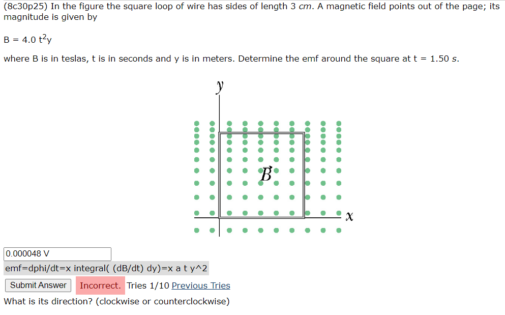 Solved (8c30p25) In the figure the square loop of wire has | Chegg.com