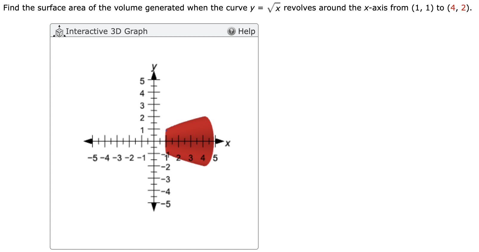 Solved Find the surface area of the volume generated when | Chegg.com