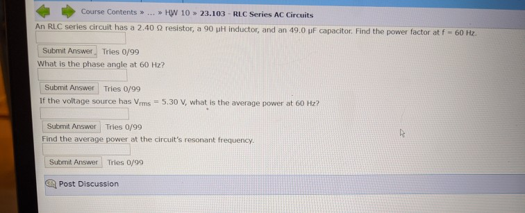 Solved Course Contents >> ... > HW 10 > 23.103 - RLC Series | Chegg.com