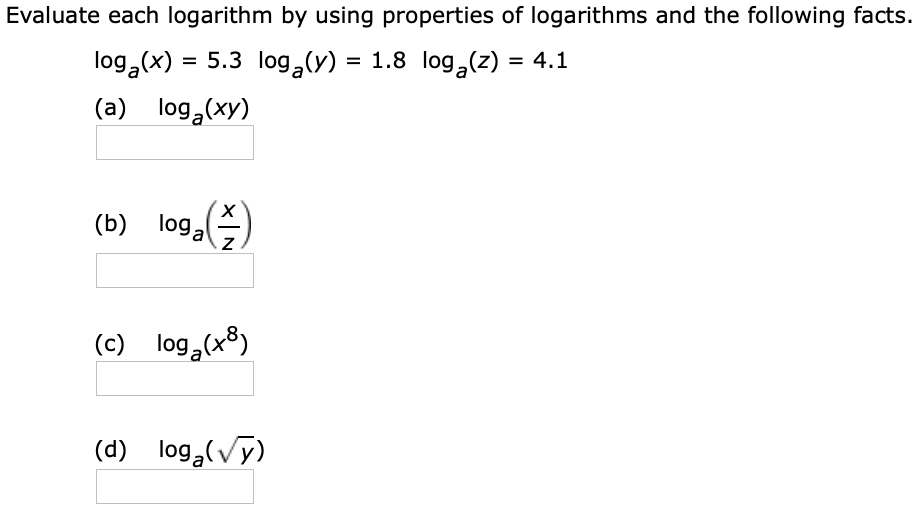 Solved Evaluate each logarithm by using properties of | Chegg.com