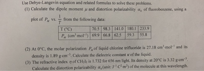 Solved Use Debye-Langevin equation and related formulas to | Chegg.com