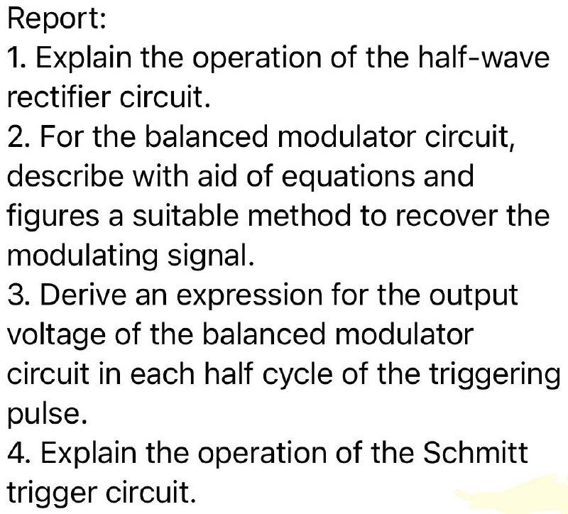 Solved Report: 1. Explain the operation of the half-wave | Chegg.com