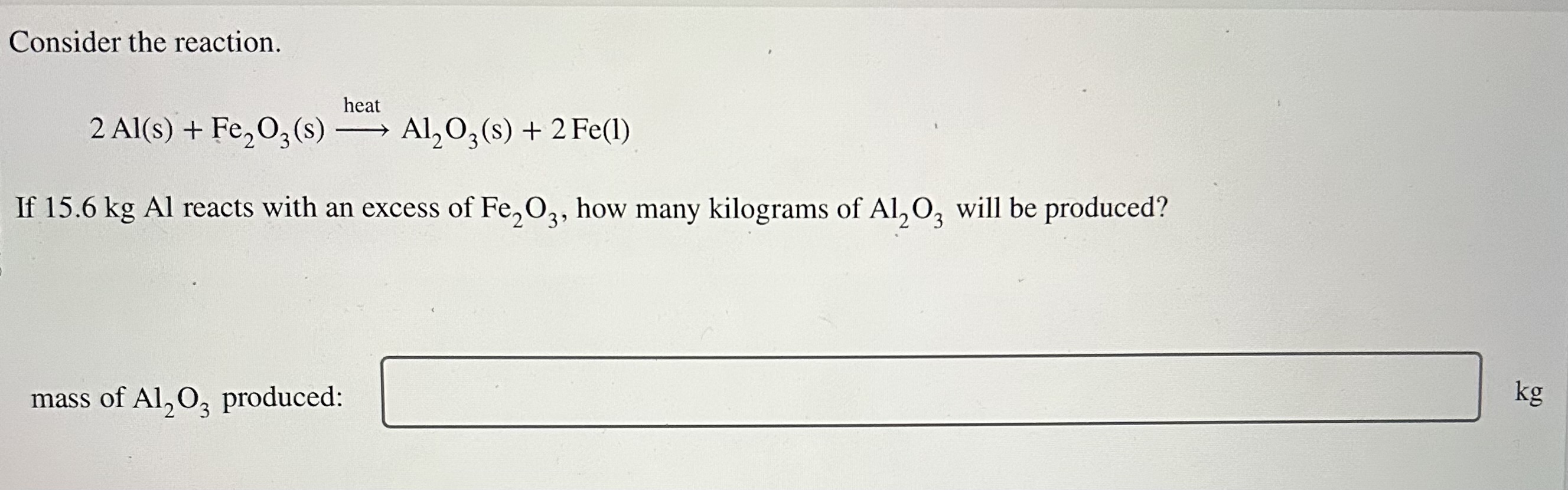 Solved Consider The Reaction 2al S Fe2o3 S Heat Al2o3