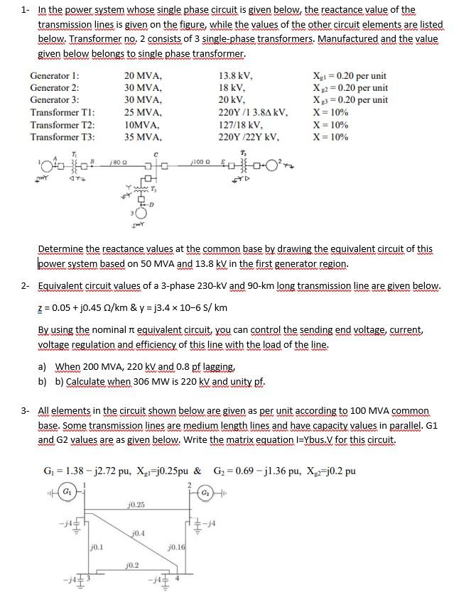 1- In the power system whose single phase circuit is | Chegg.com