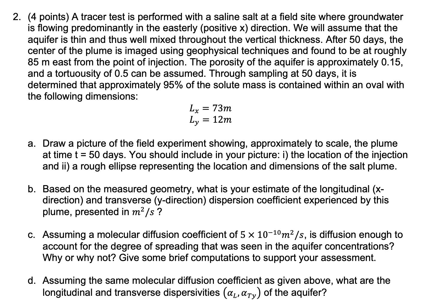Solved 2. (4 points) A tracer test is performed with a | Chegg.com