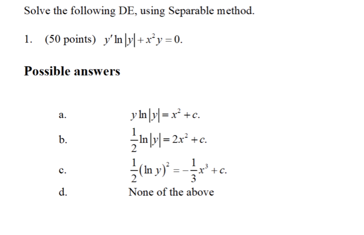 Solved Solve the following DE, using Separable method. 1. | Chegg.com