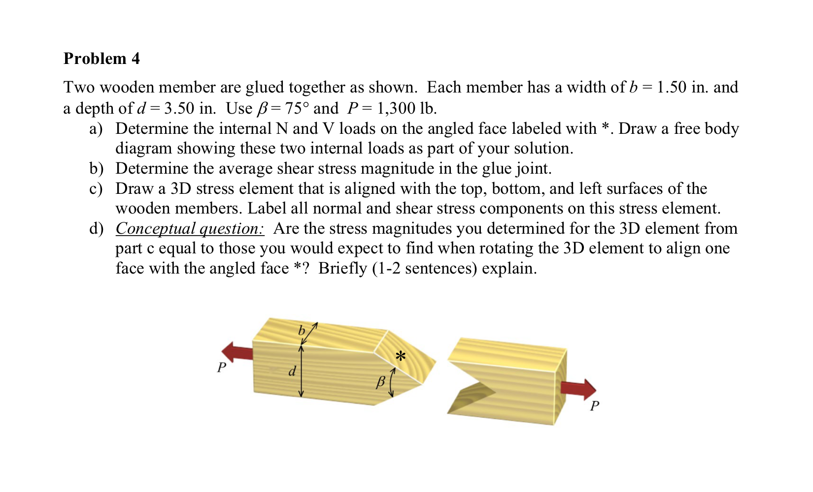 Solved c) ﻿Draw a 3D stress element that is aligned with the | Chegg.com