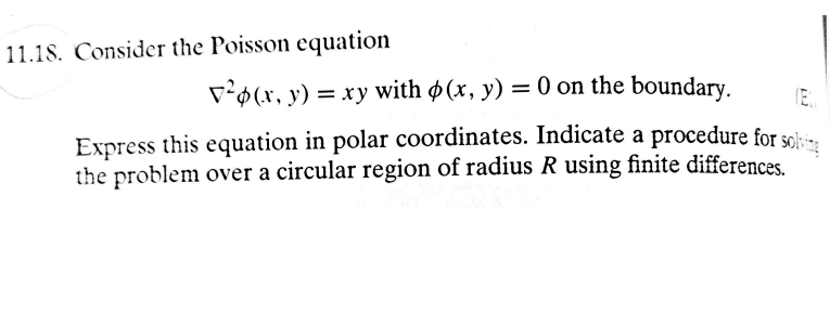 Solved 11.18. Consider the Poisson equation ∇2ϕ(x,y)=xy with | Chegg.com