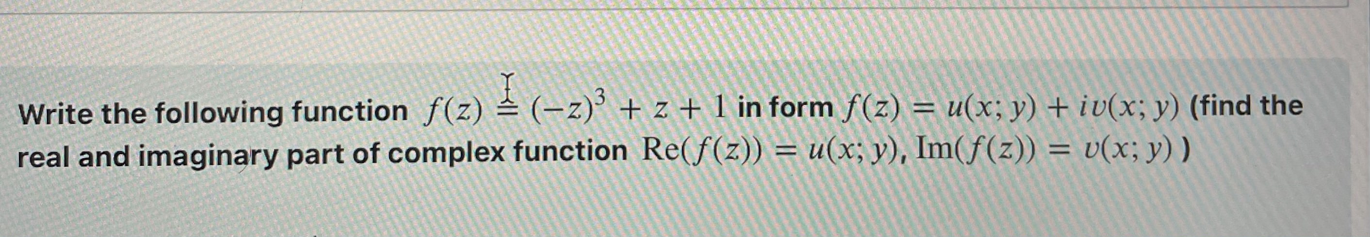 Solved You have complex numbers | Chegg.com