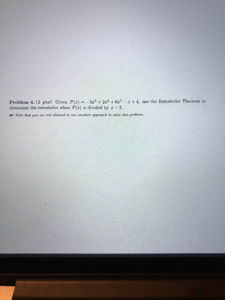 Solved Problem 4. (2 pts) Given P(u) = -3. + 2x4 + 6x2 - | Chegg.com