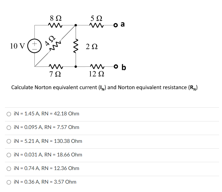 Solved Calculate Norton equivalent current (IN) ﻿and Norton | Chegg.com