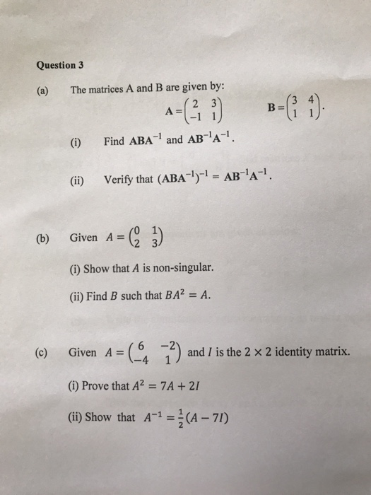 Solved (a)The matrices A and B are given by: A = (2 -1 3 | Chegg.com