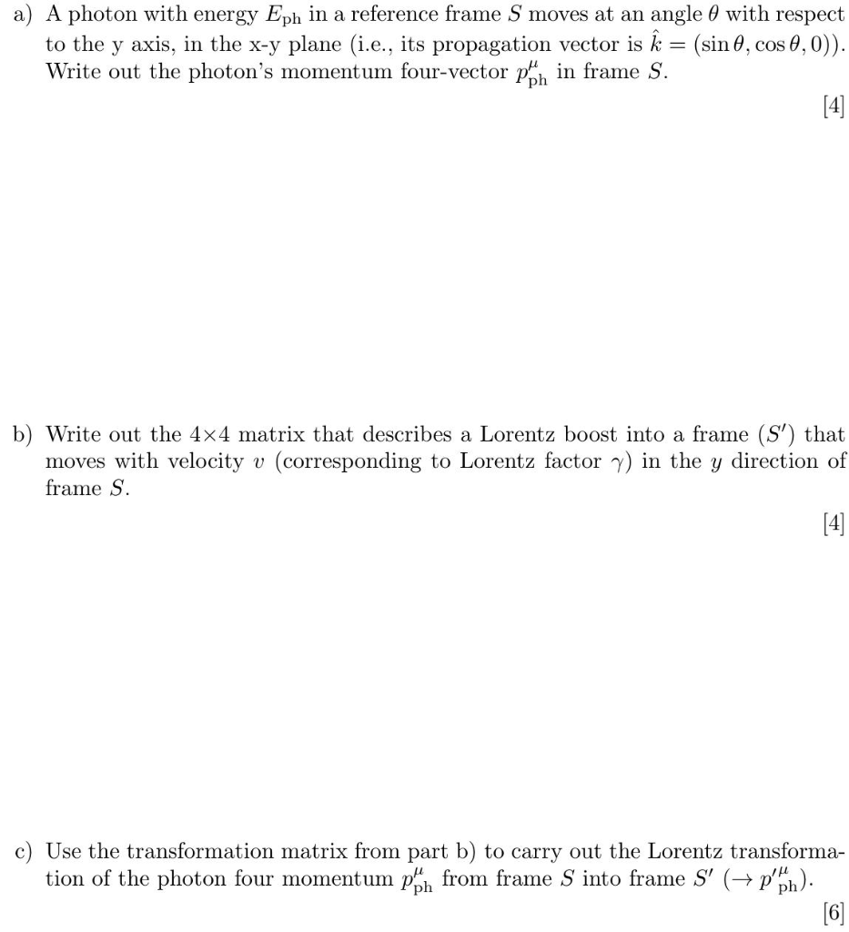 Solved a) A photon with energy Eph in a reference frame S | Chegg.com