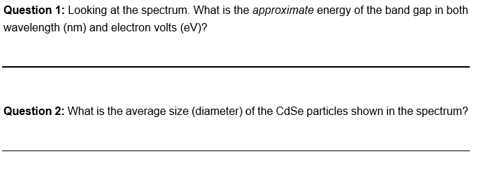 Solved A student was making cadmium selenide (CdSe) "quantum | Chegg.com