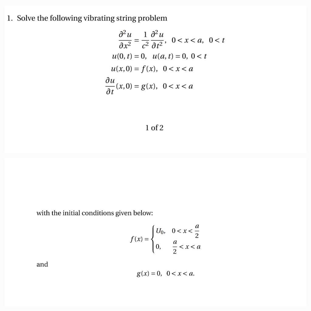Solved 1. Solve the following vibrating string problem | Chegg.com