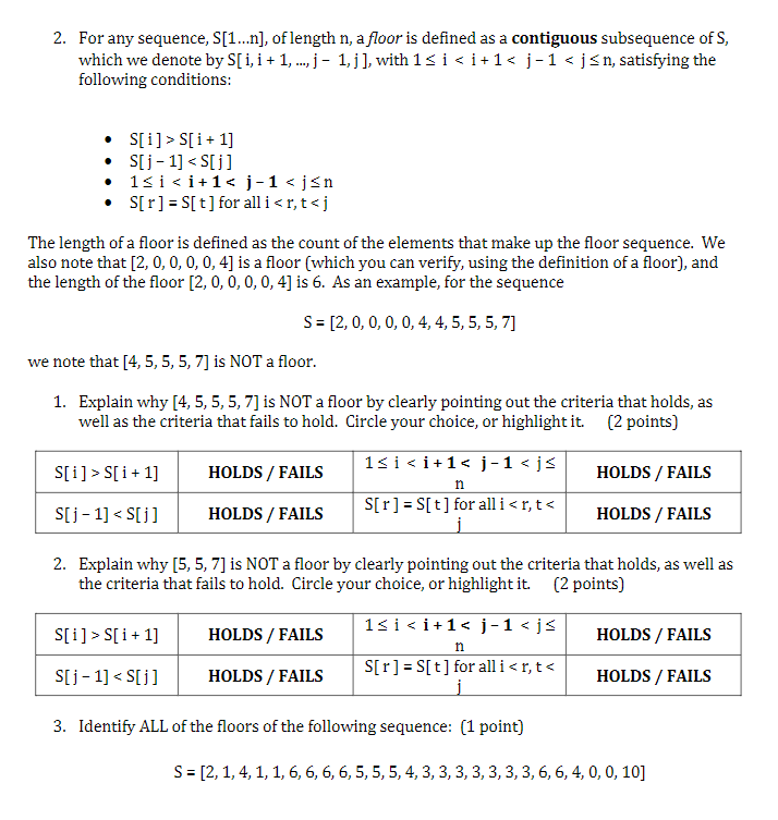 Solved 2. For any sequence, S[1…n], of length n, a floor is | Chegg.com