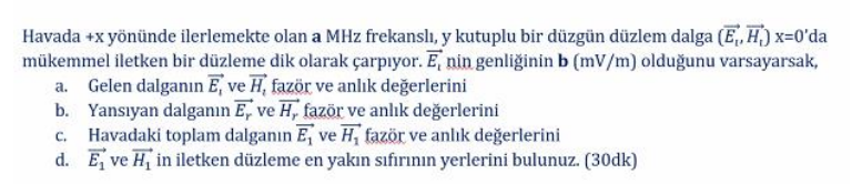 Solved Havada +x yönünde ilerlemekte olan a MHz frekansl, y | Chegg.com