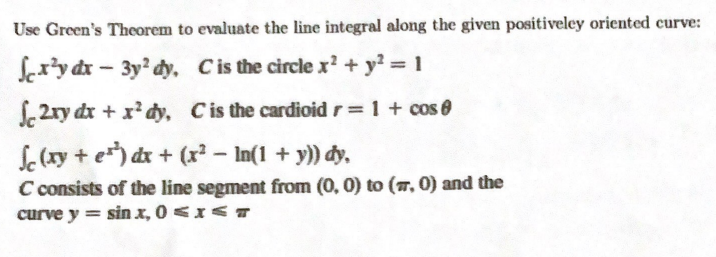 Solved Use Grcen's Theorem to evaluate the line integral | Chegg.com