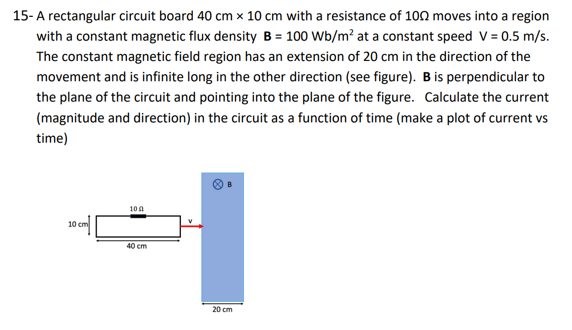 Solved 15 - A rectangular circuit board 40cm\\\\times 10cm | Chegg.com