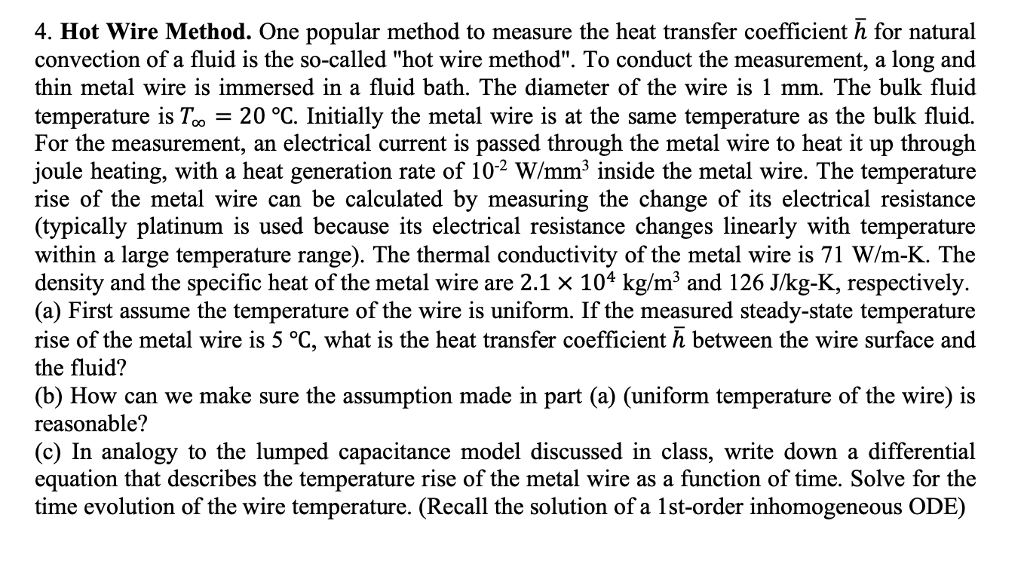Solved 4. Hot Wire Method. One popular method to measure the | Chegg.com