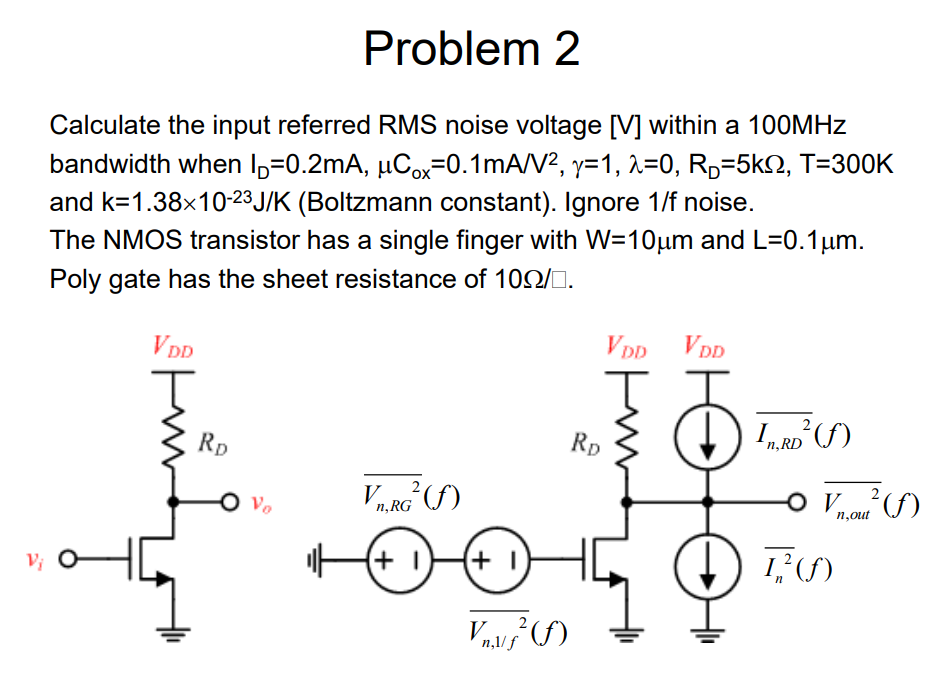 Problem 2 Calculate the input referred RMS noise | Chegg.com