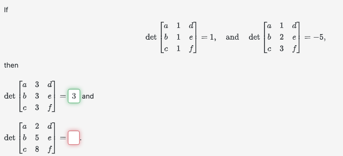 Solved det⎣⎡abc111def⎦⎤=1, and det⎣⎡abc123def⎦⎤=−5 | Chegg.com