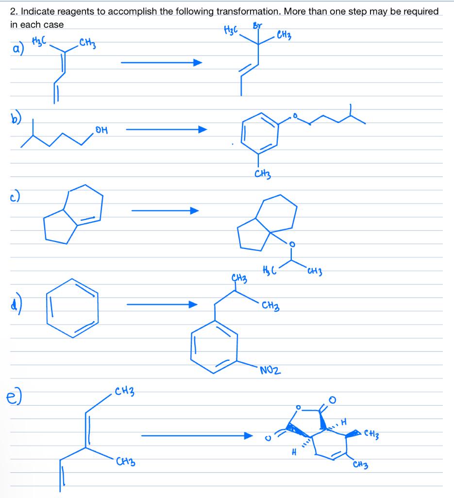 2. Indicate reagents to accomplish the following | Chegg.com