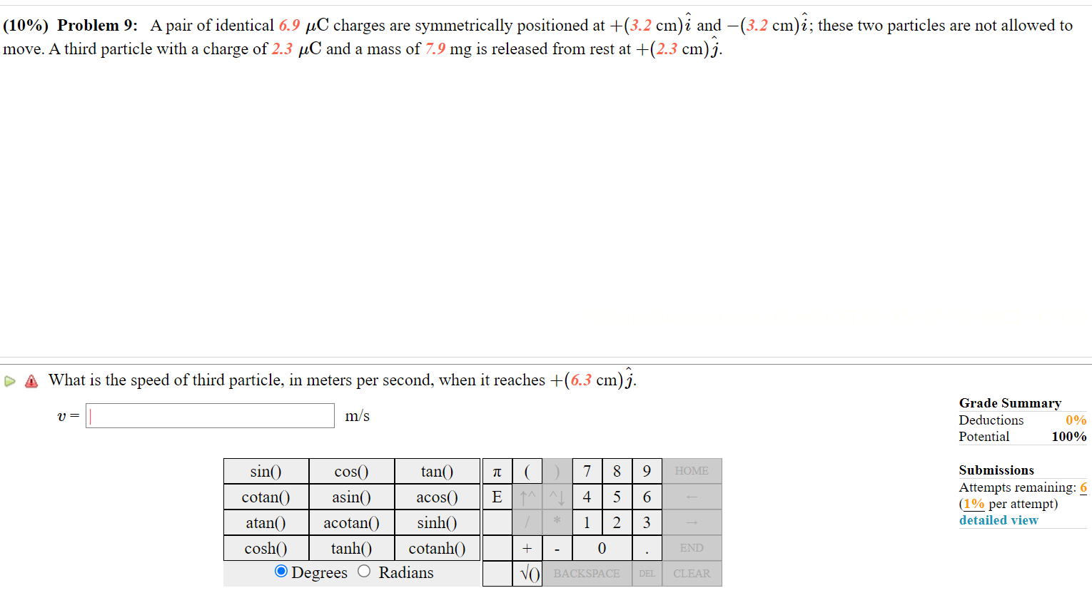 Solved (10\%) Problem 9: A pair of identical 6.9μC charges | Chegg.com