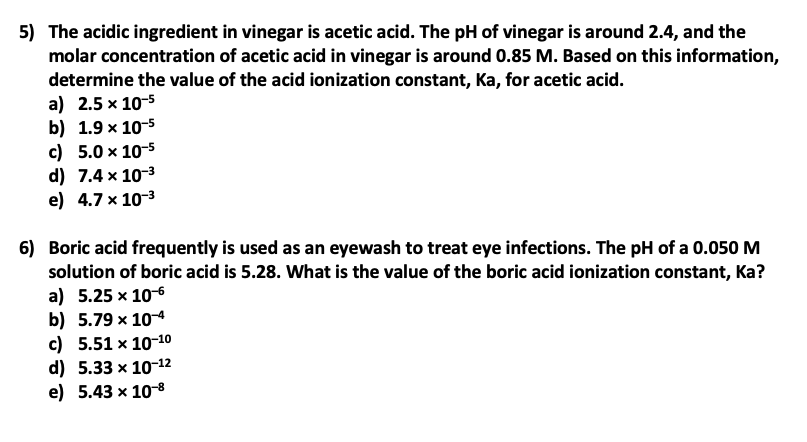 Solved 5) The acidic ingredient in vinegar is acetic acid. | Chegg.com