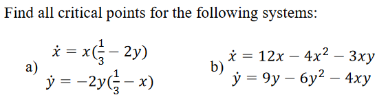 Solved Find all critical points for the following | Chegg.com