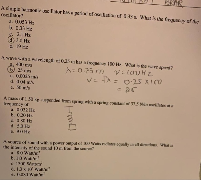 Solved BRAR A simple harmonic oscillator has a period of | Chegg.com