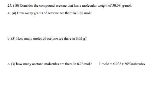 Solved 25. (10) Consider the compound acetone that has a | Chegg.com