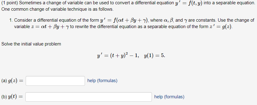Solved (1 point) Sometimes a change of variable can be used | Chegg.com