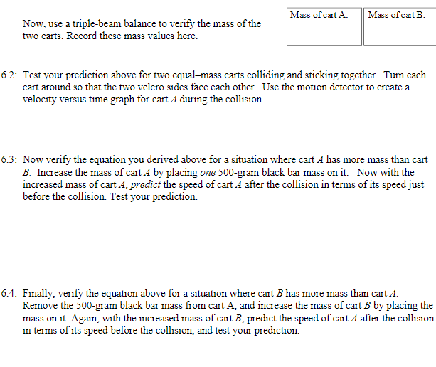 Solved 6 Measuring Velocities Before And After A Collision