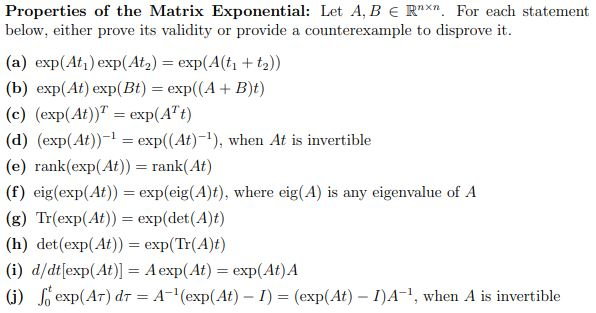 Solved Properties of the Matrix Exponential: Let A, B e Rnxn | Chegg.com
