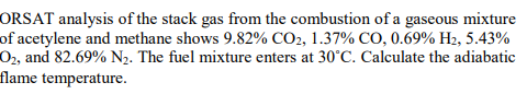 ORSAT analysis of the stack gas from the combustion | Chegg.com
